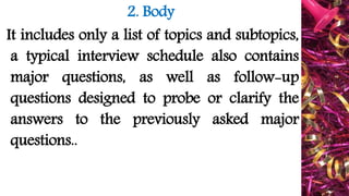 Interview schedule -shani_ppt | PPTX