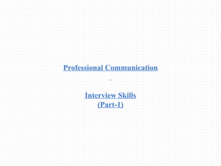 interview skills.ppthehehehehehehehehehehe | PPT