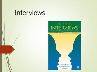 Interviews methods | PPT