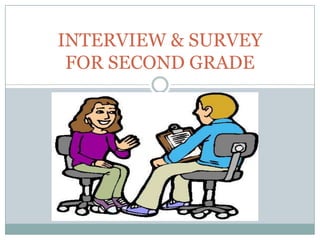 Interview & survey trabajo grupal de 2 do sec | PPT