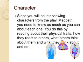Interview techniques-Assessment for Macbeth | PPT