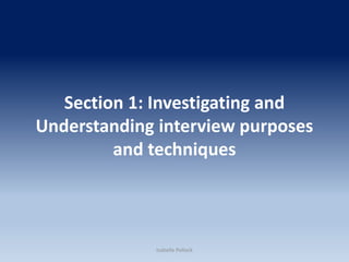 Interview Techniques For Creative Media Products. | PPTX