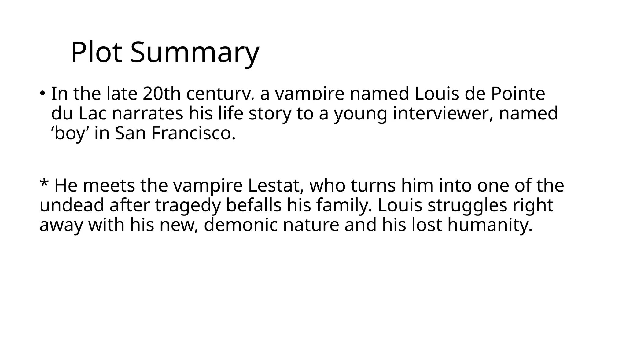 interview with a vampire- LITERATURE CLASS- ELİF | PPT