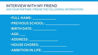 Interview with my friend.pptx