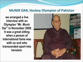 Interview With Olympian Munir Dar[1] | PPT