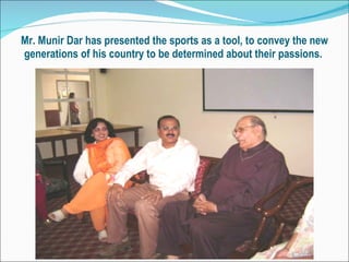 Interview With Olympian Munir Dar[1] | PPT