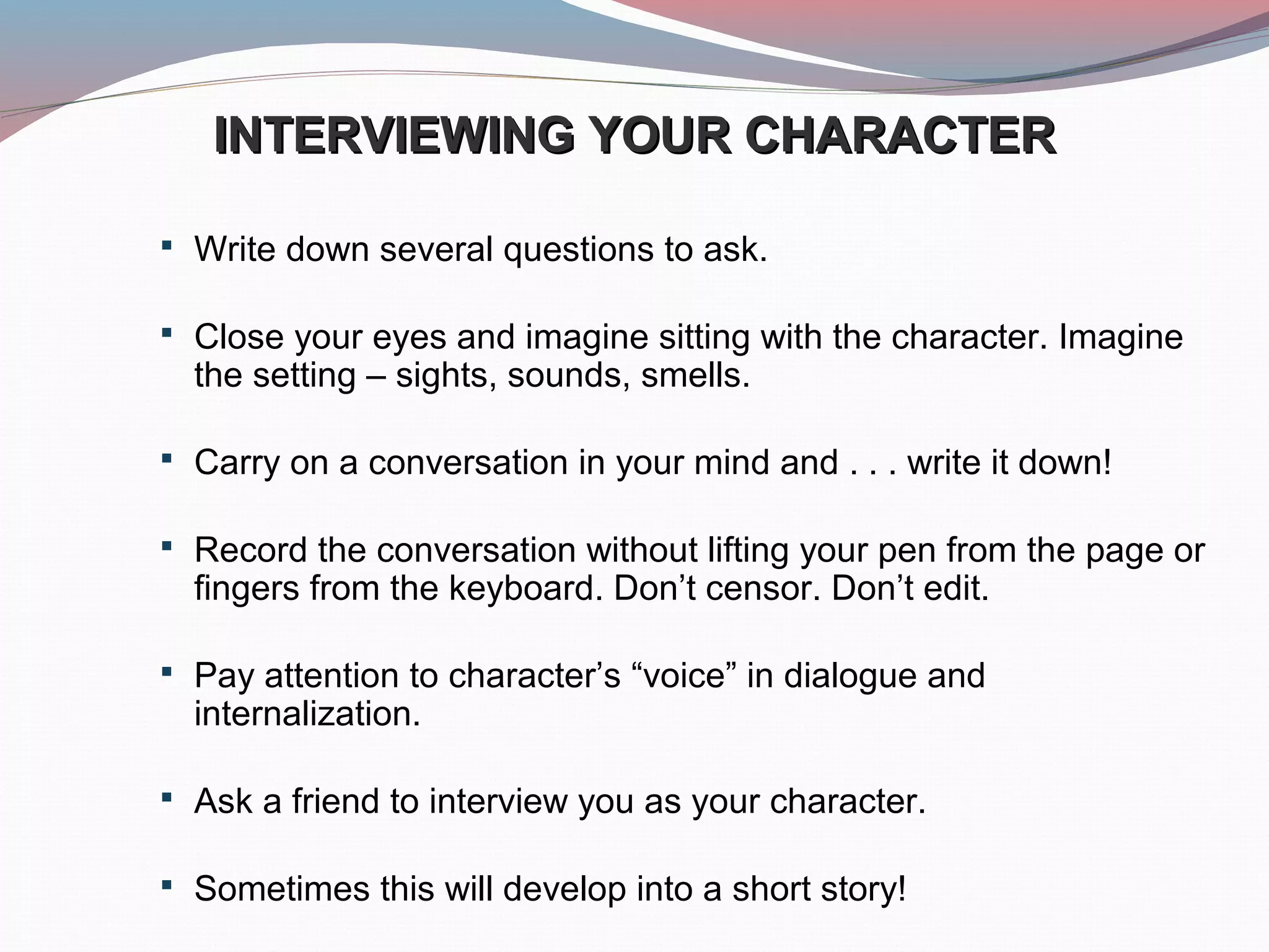 Interview Your Characters | PPT