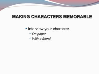 Interview Your Characters | PPT