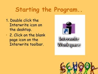 Interwrite training | PPT