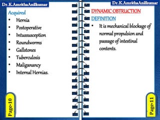 Intestinal obstruction by Dr.AmrithaAnilkumar | PPT