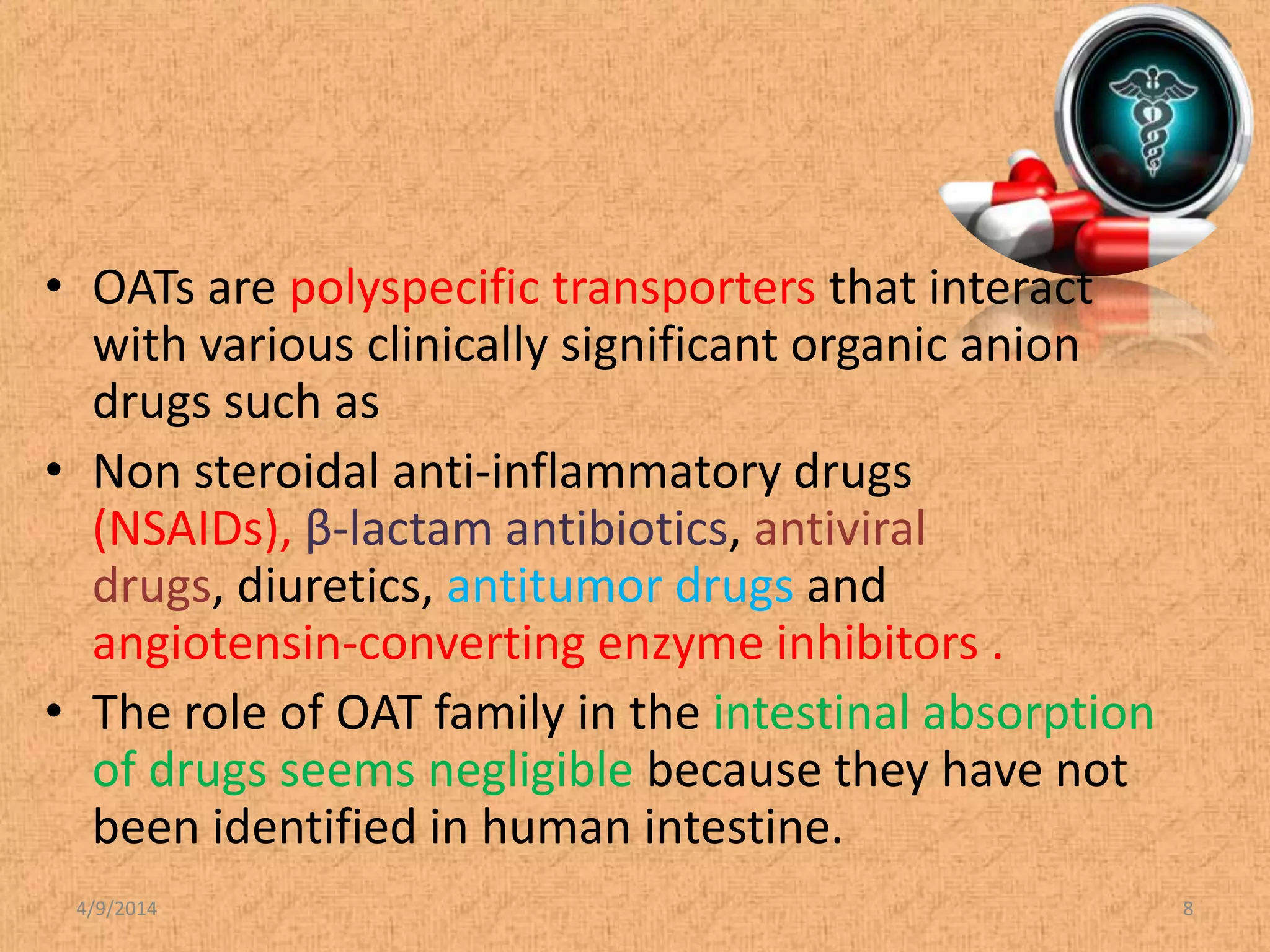 Intestinal transporters in drug absorption | PPTX