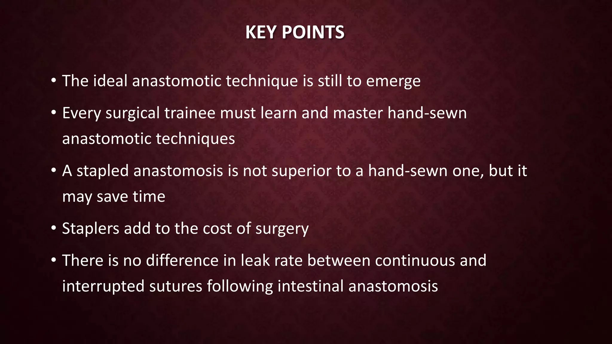 Intestinal anastomosis and staplers | PPTX
