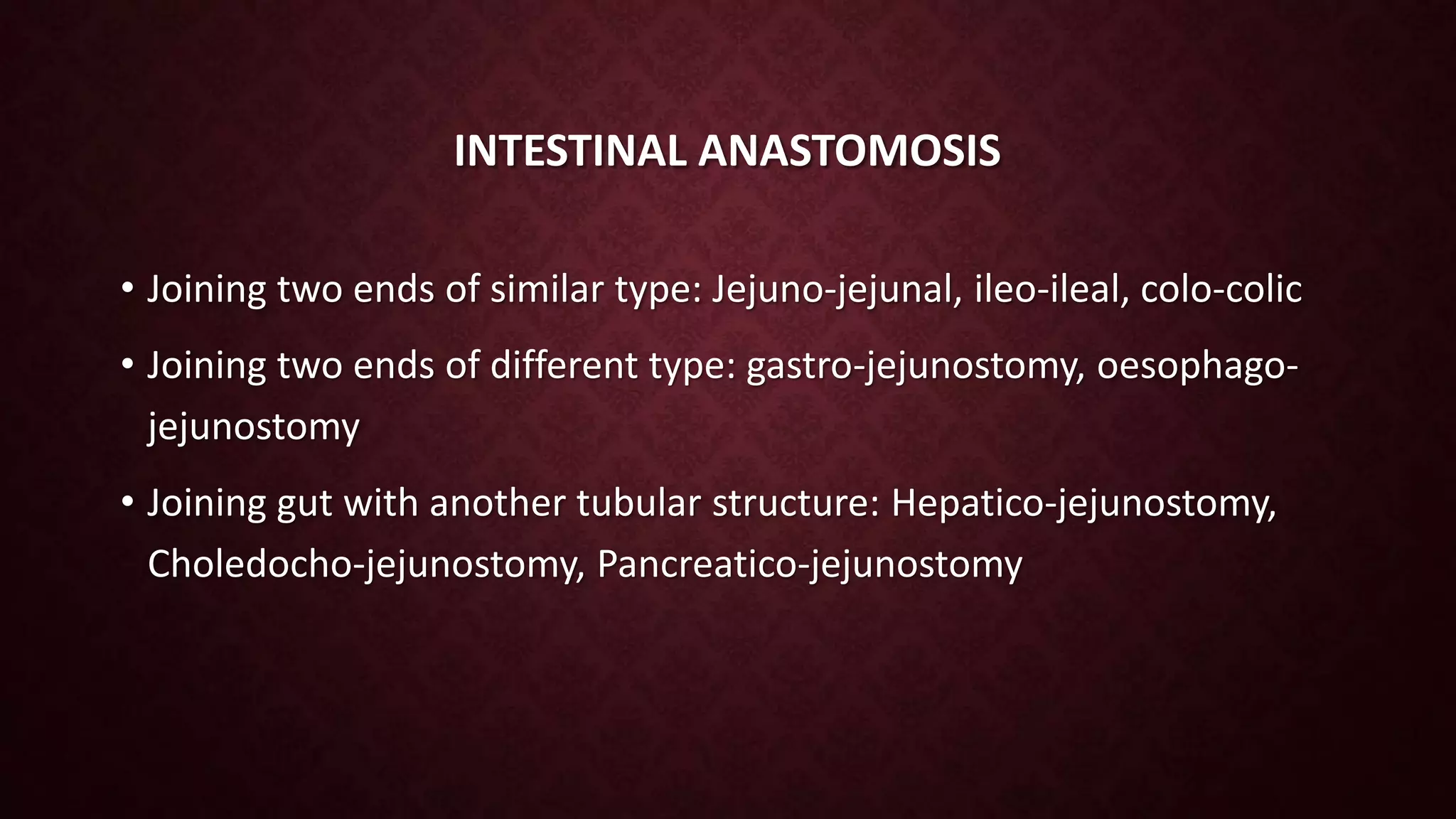 Intestinal anastomosis and staplers | PPTX
