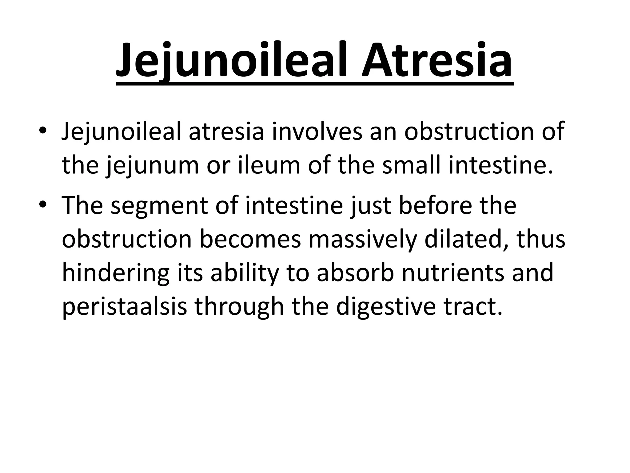 Intestinal atresia | PPTX