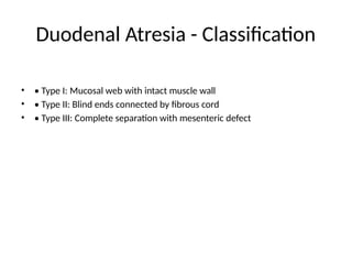 Intestinal Atresias in neonates, Pediatric Surgery. | PPTX