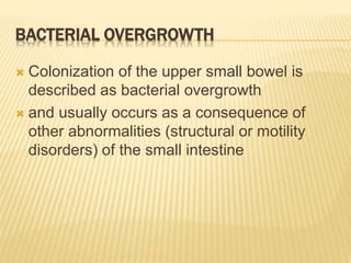 Intestinal bacterial overgrowth | PPTX