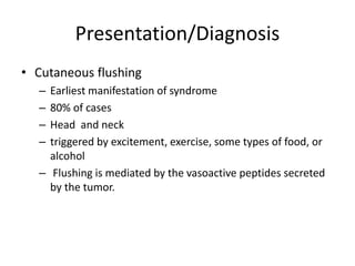 Intestinal carcinoid syndromes | PPTX