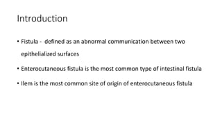 Intestinal Fistula | PPTX