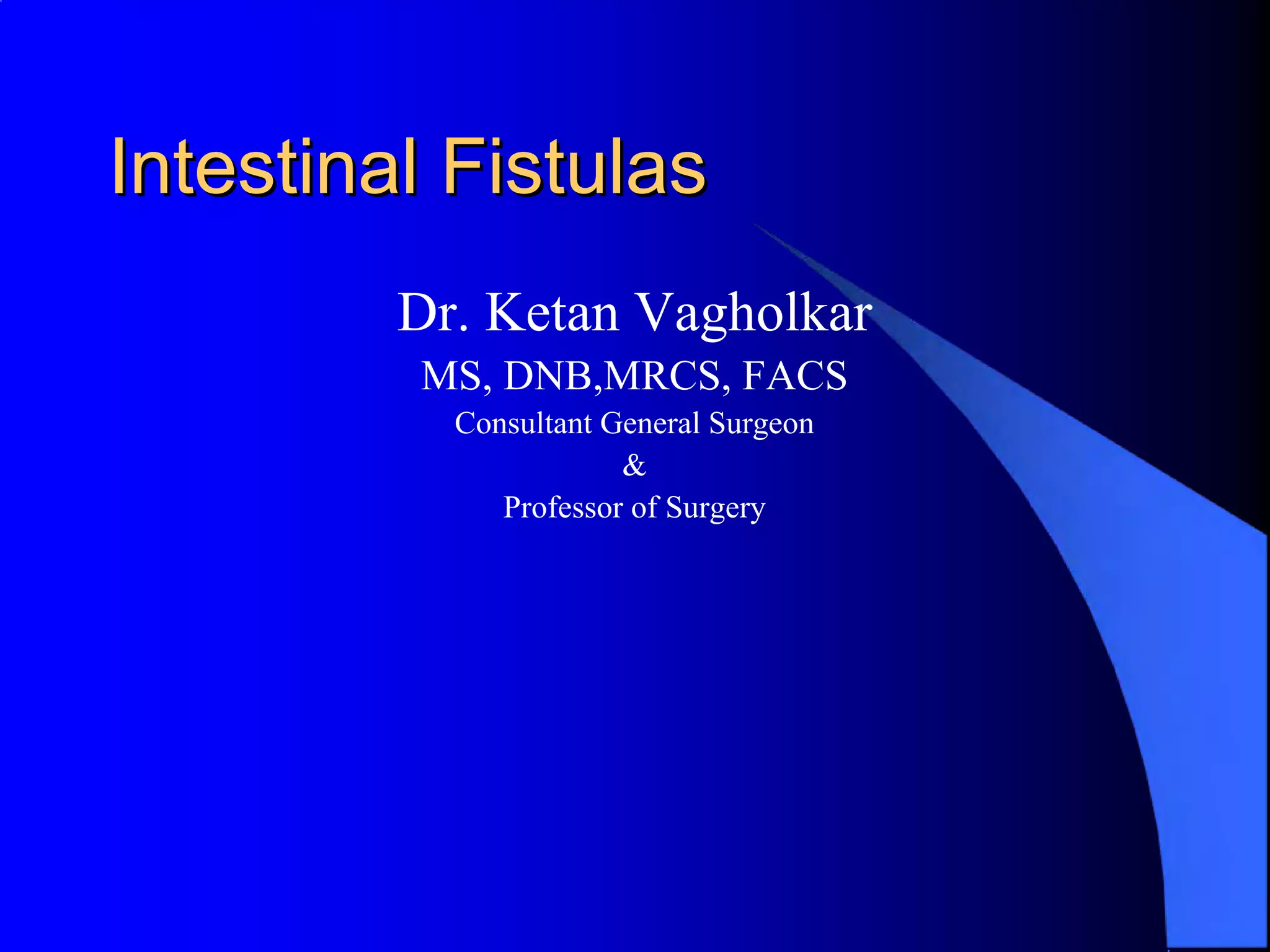 Intestinal fistulas | PDF