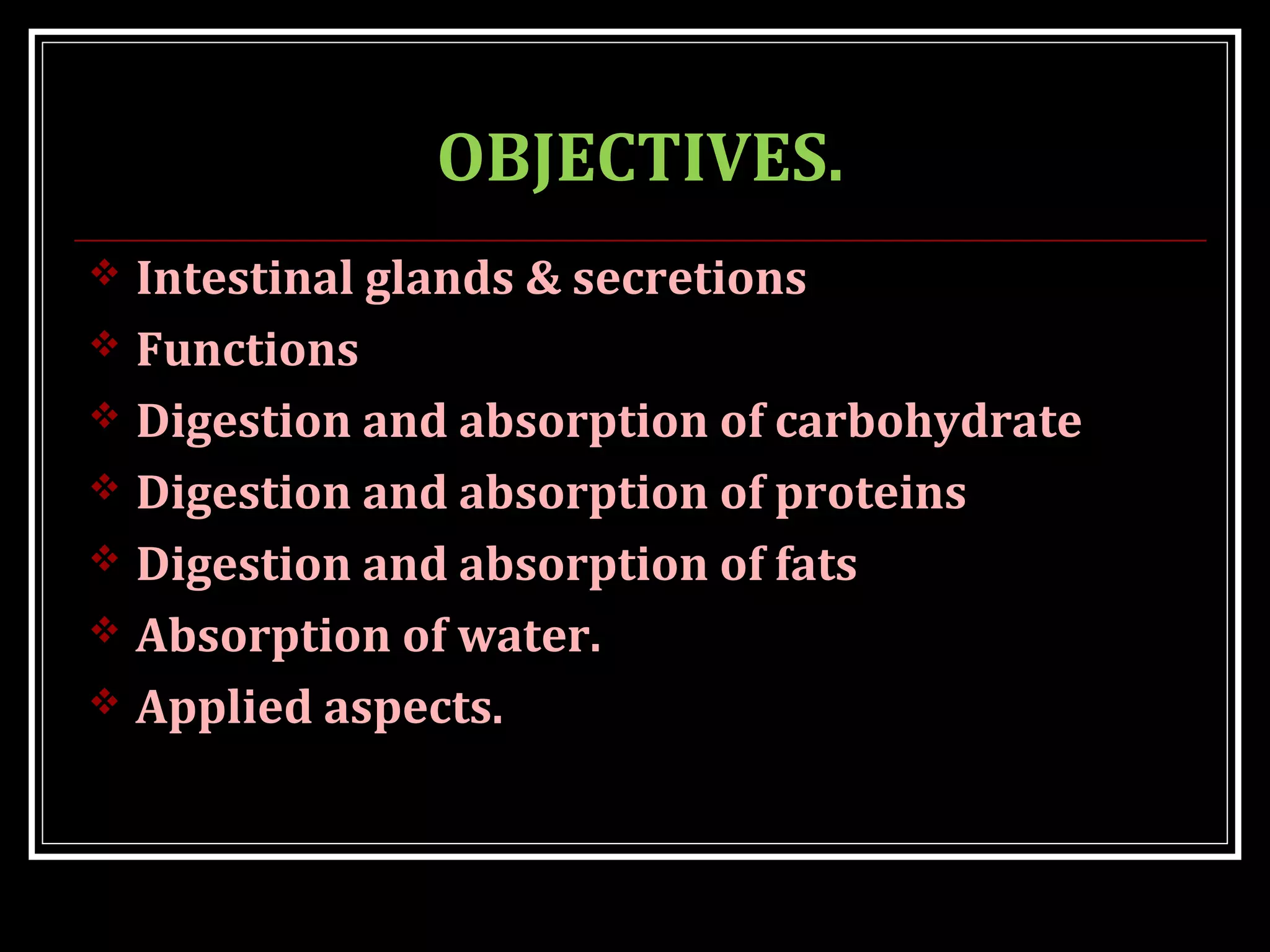 INTESTINAL GLANDS AND SECRETIONS | PPT