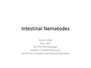 Intestinal nematodes | PPTX