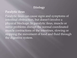 Intestinal obstruction | PPTX