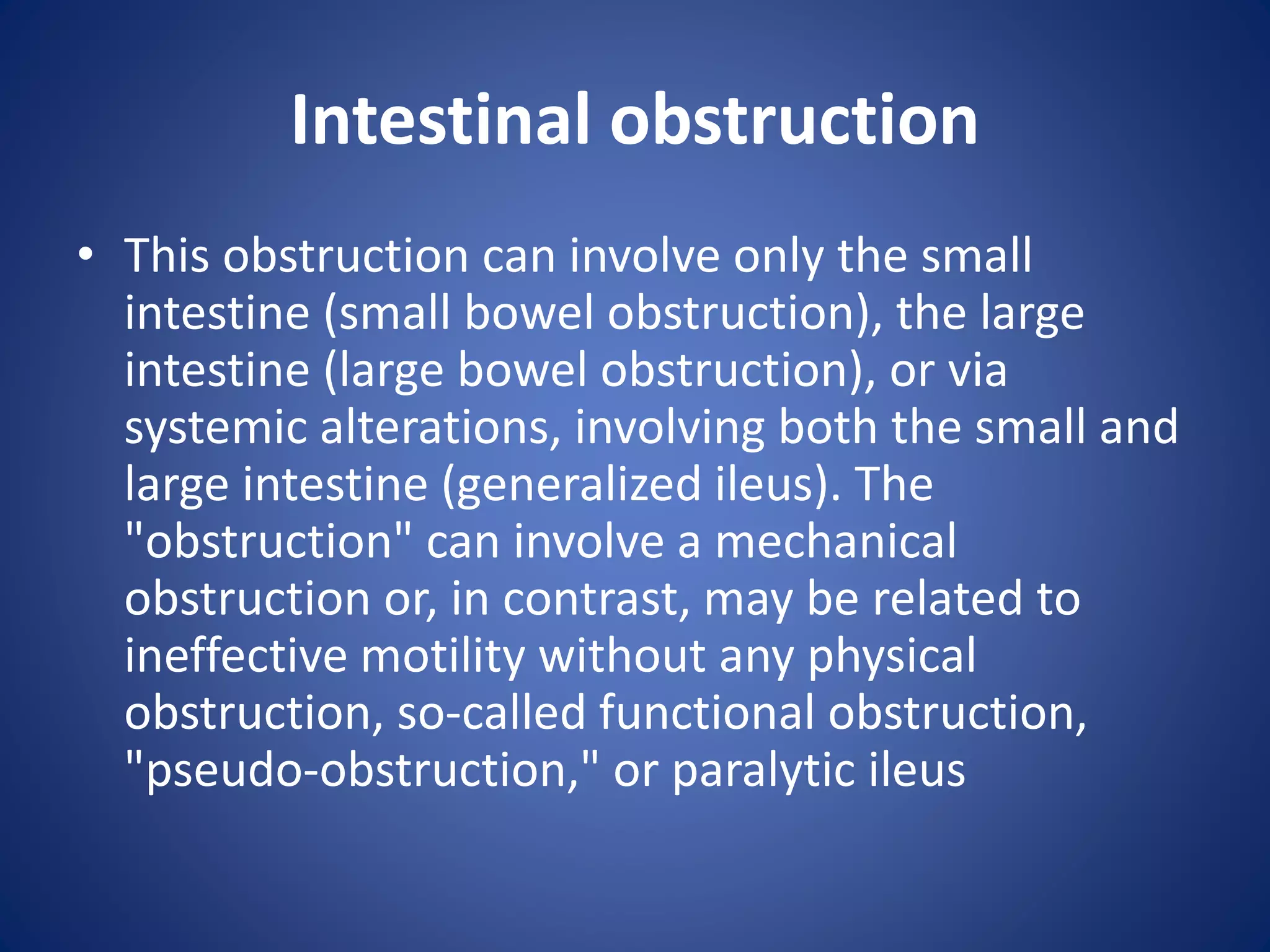 Intestinal obstruction | PPTX