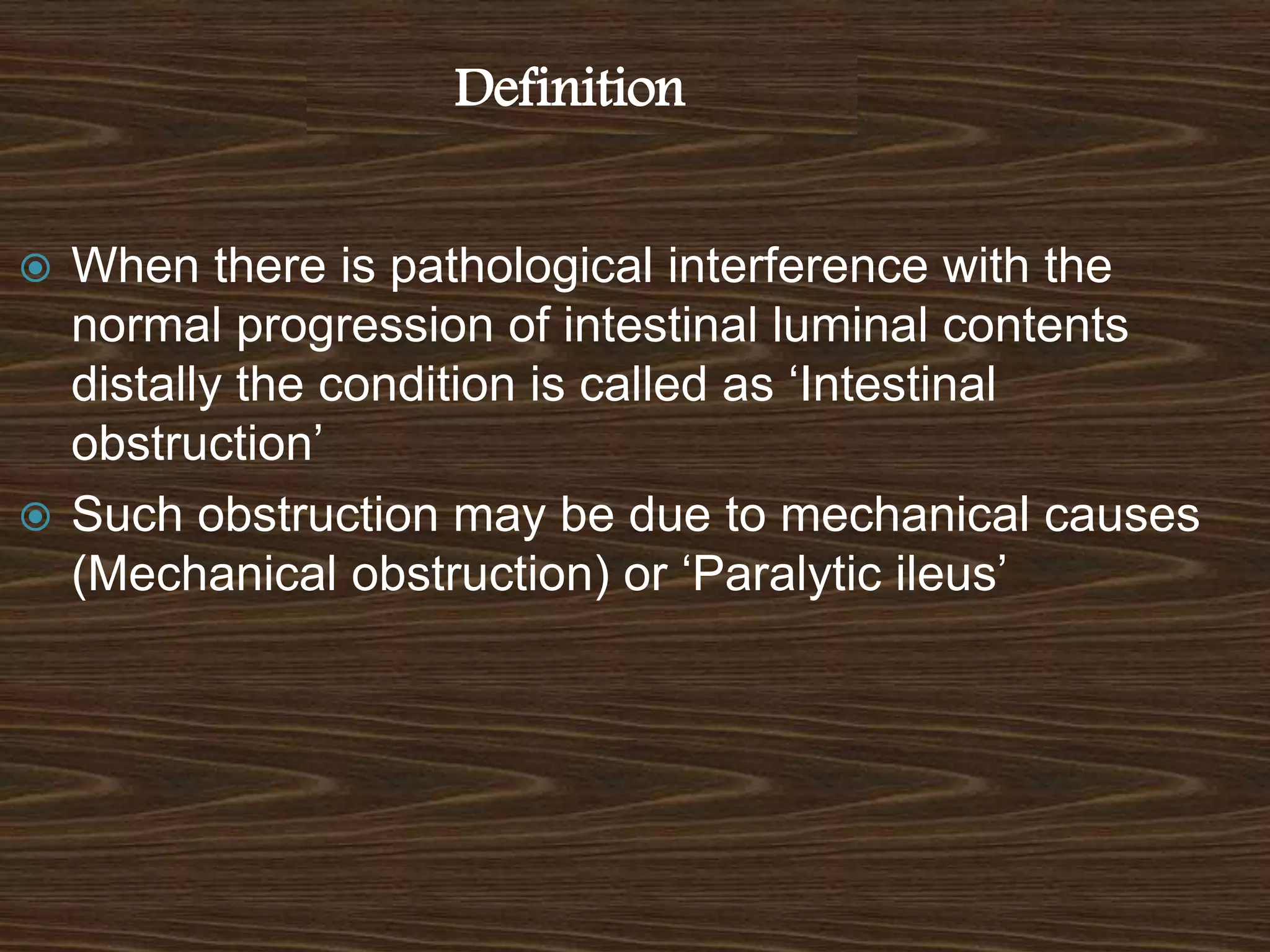 Intestinal obstruction | PPTX