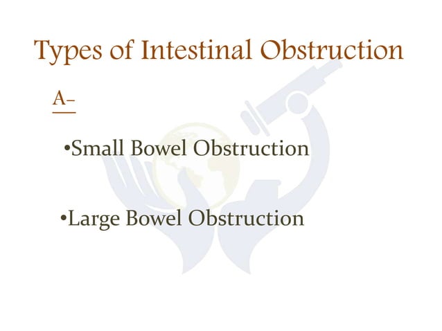 Intestinal obstruction Pathology | PPT