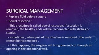 INTESTINAL OBSTRUCTION.pptx...smart study.. | PPT