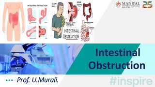 Intestinal Obstruction - Types, C/F & Management | PDF