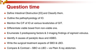 Intestinal Obstruction - Types, C/F & Management | PDF