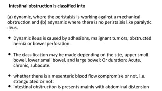 Intestinal Obstruction Medical Science diagnosis | PPTX