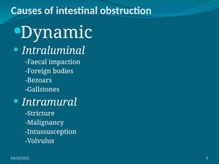 INTESTINAL OBSTRUCTION with the causation and the management | PPTX