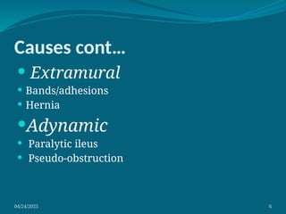 INTESTINAL OBSTRUCTION with the causation and the management | PPTX