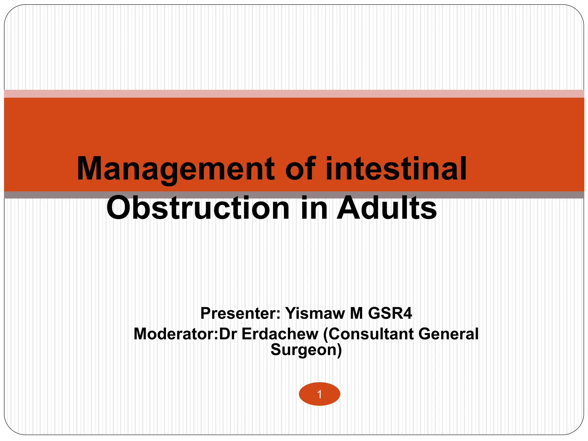 Intestinal Obstruction in Adults 2023 final-1.pptx