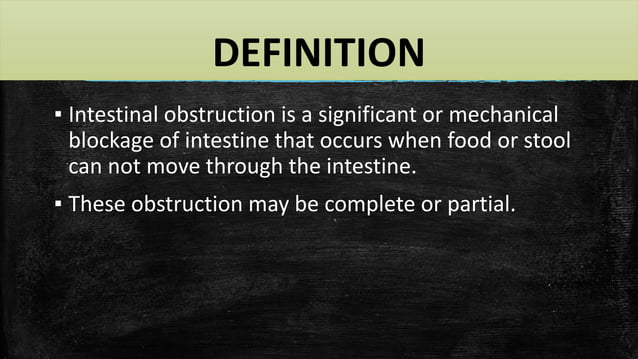 Intestinal obstruction, BOWEL OBSTRUCTION | PPTX | Digestive Disorders ...