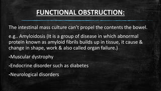Intestinal obstruction, BOWEL OBSTRUCTION | PPTX
