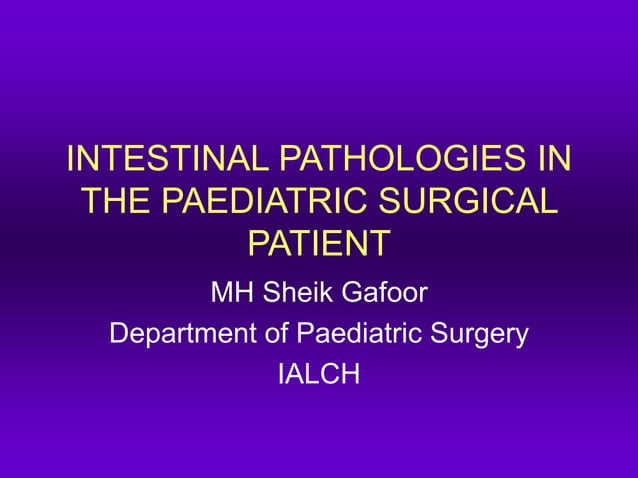 Intestinal pathologies in pediatrics surgery | PPT