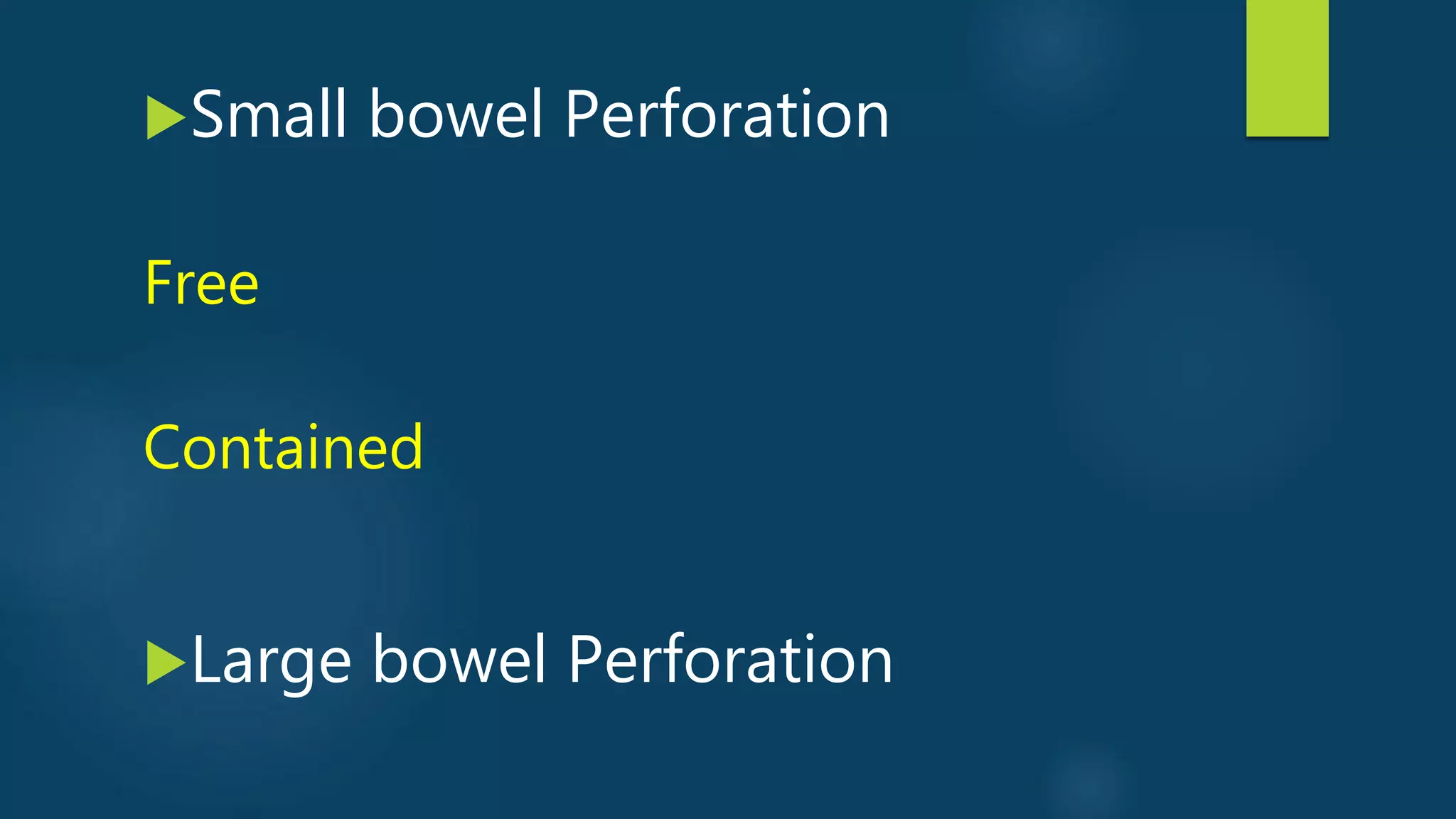 Intestinal perforation | PPTX