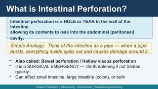 Intestinal Perforation Nursing CARE 3RD | PPTX