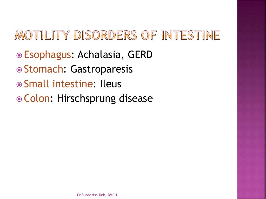 Intestinal peristalsis physiology and motility disorders