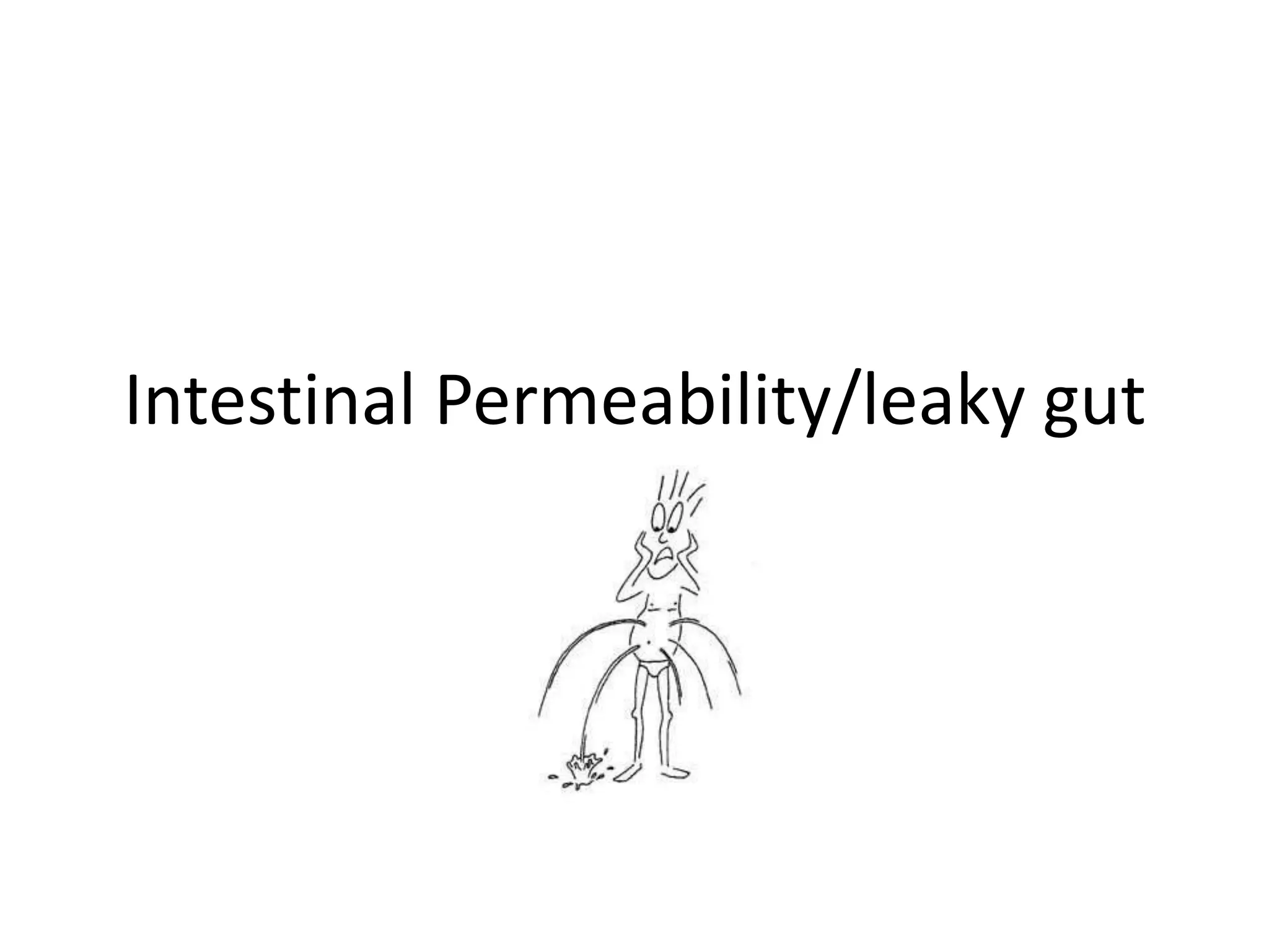 Intestinal permeability ppp i | PPTX