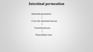 Intestinal permeation and drug distribution.pptx