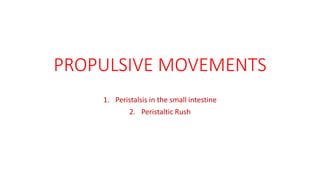 Intestines(movements and secretions of small and large intestines ) The ...