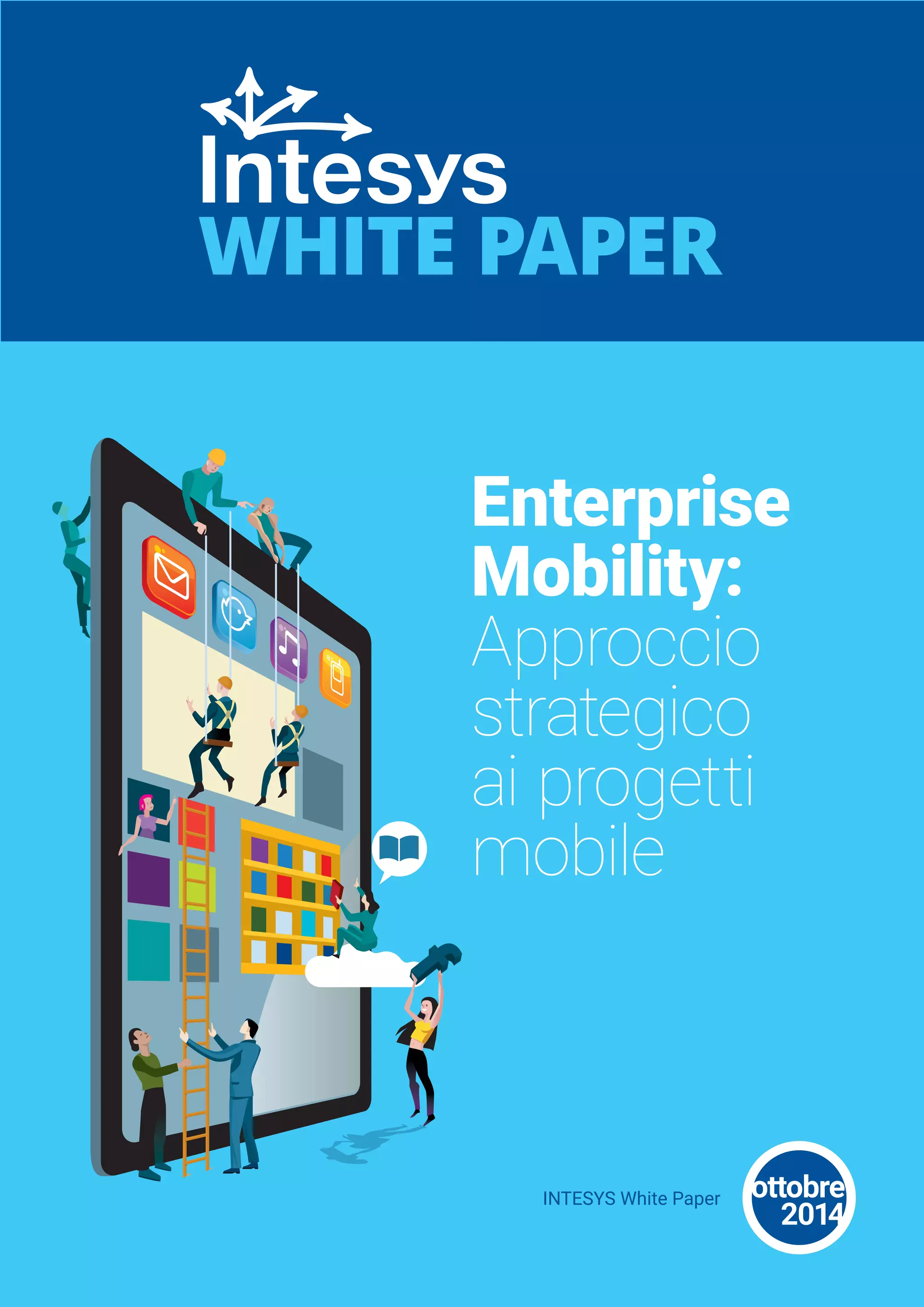 Enterprise Mobility: approccio strategico ai progetti mobile | PDF