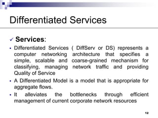 IntServ & DiffServ | PPTX