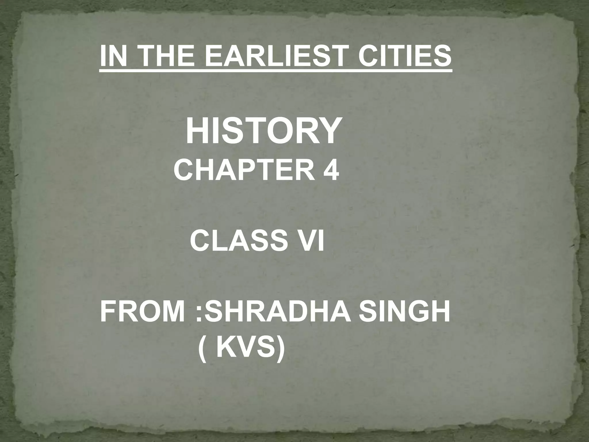 In the earliest cities | PPT