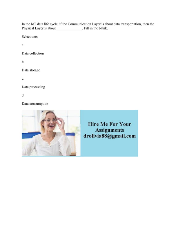 In the IoT data life cycle- if the Communication Layer is about data t.pdf
