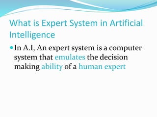 Expert System in Artificial Intelligence | PPTX